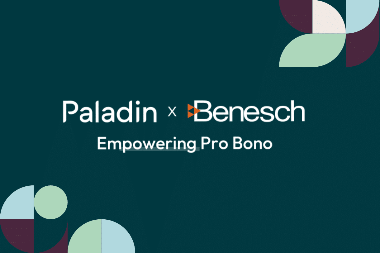 Benesch and Paladin Collaborate to Co-Design Pro Bono Attorney ...